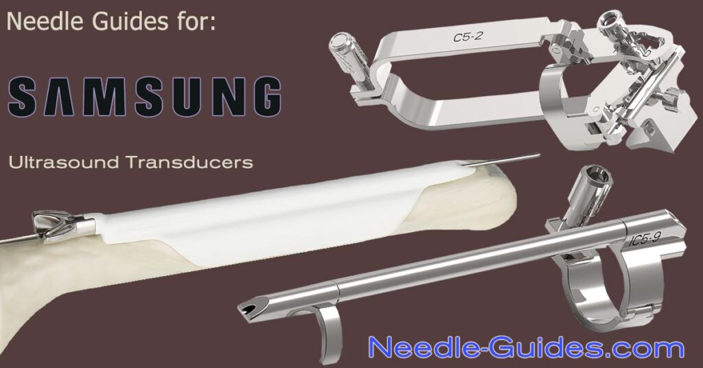 🎯 Samsung Ultrasound Needle Guides | By Model & Type