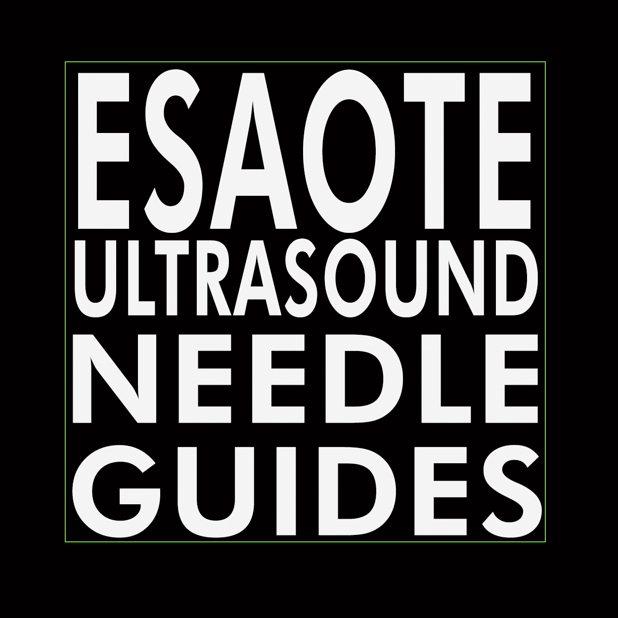 🎯 Esaote Ultrasound Needle Guides | By Model & Type